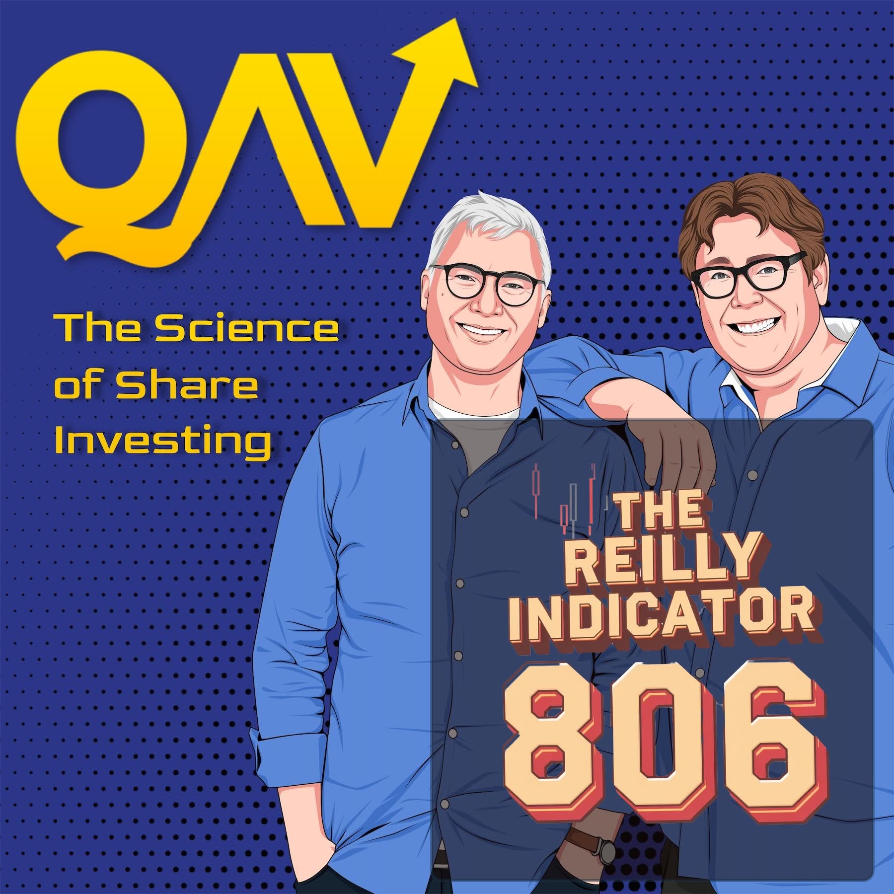 QAV 806 - The Reilly Indicator | Quality At Value - Value Investing Podcast